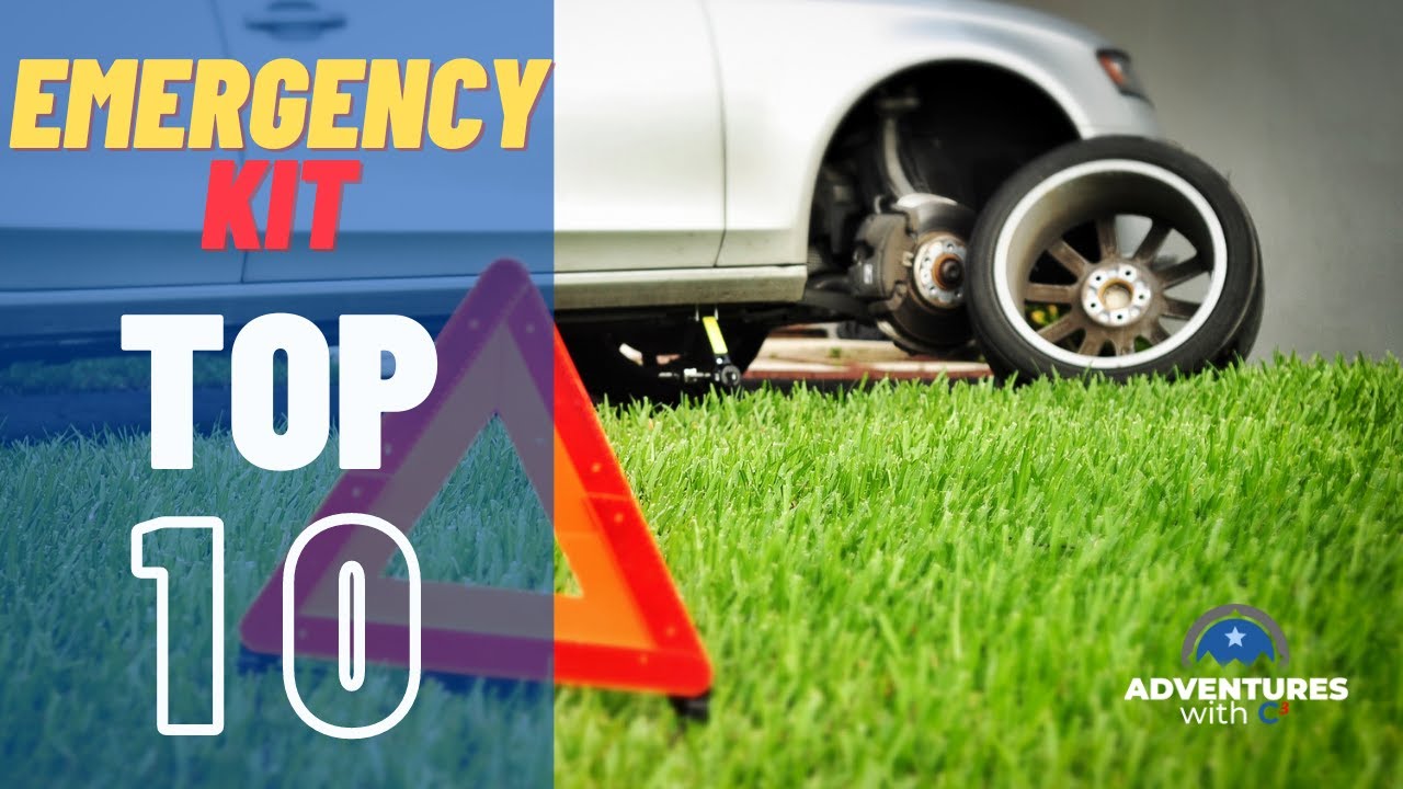 10 Tips for Creating a Roadside Emergency Kit - Adventures with C3